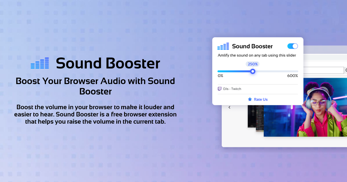 Boost Your Browser Audio with Sound Booster
